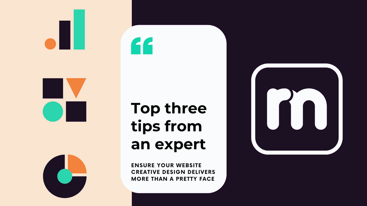 Three top tips to ensure your website creative design delivers more ...